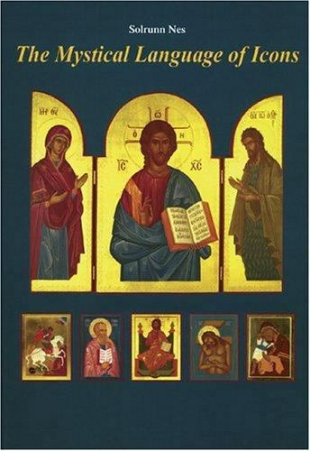 The Mystical Language of Icons by Solrunn Nes (2005, Hardcover) for ...