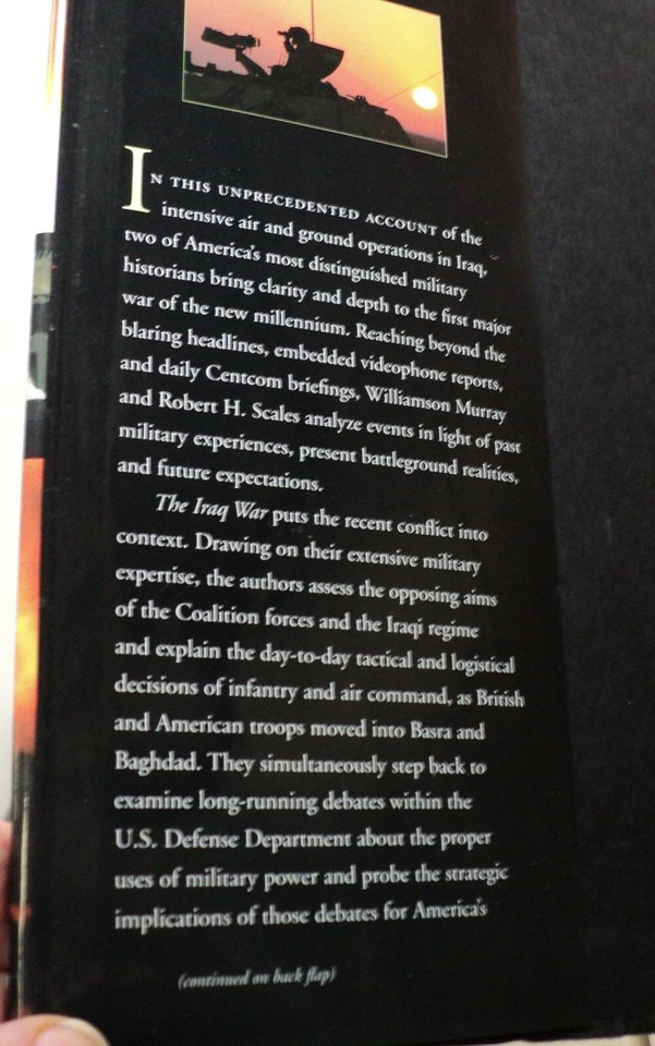 The Iraq War by Williamson Murray and Major General Robert H Scales Jr ...