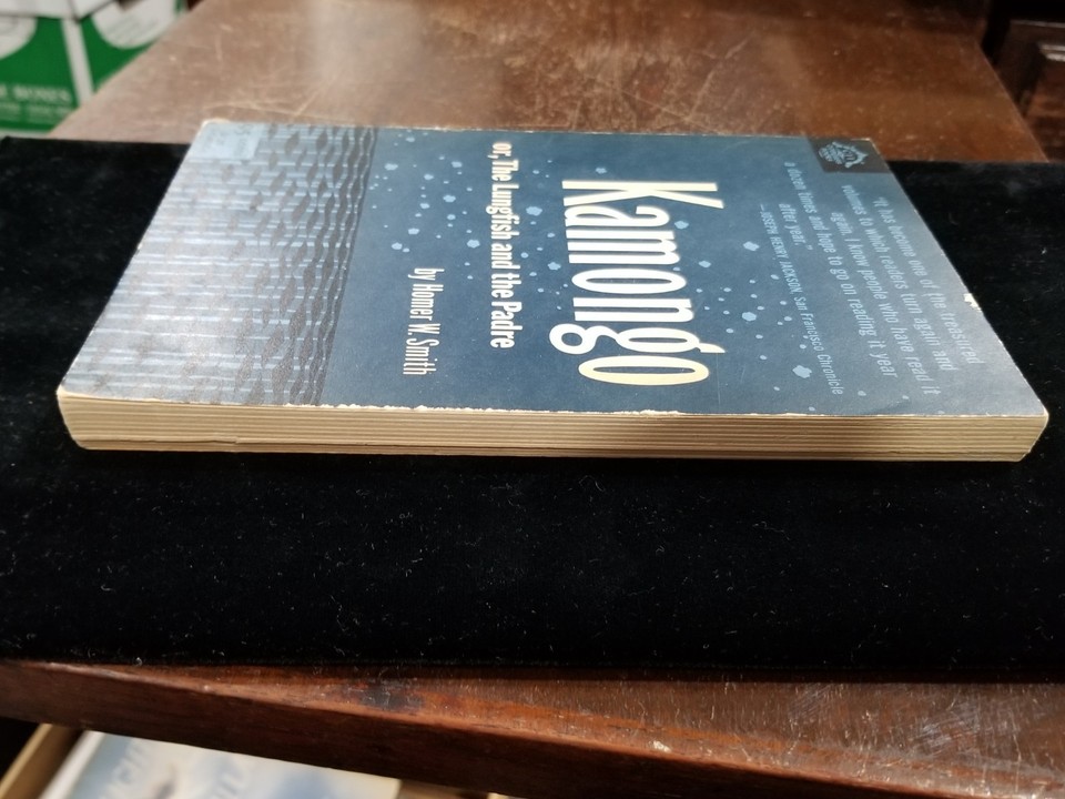 Kamongo or,The Lungfish and the Padre-Homer W.Smith First Compass Ed ...