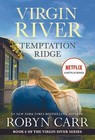 Temptation Ridge: A Virgin River Novel by Carr, Robyn 9780778333326 -Hcover | eBay Australia