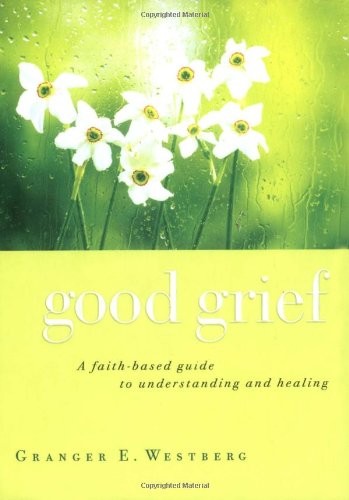 GOOD GRIEF By Granger E. Westberg - Hardcover **Mint Condition ...