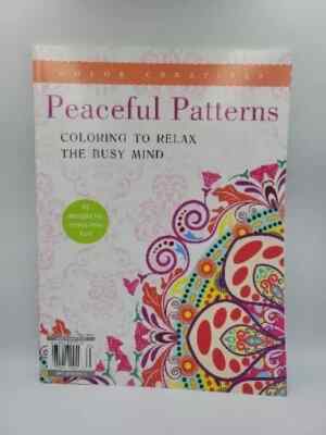 Color Creatives Peaceful Patterns May 2017 Coloring To Relax The Busy ...