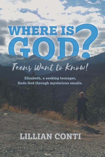 Where is God? Teens Want to Know! von Lillian Conti (2018, Taschenbuch ...