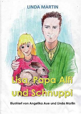 Lisa, Papa Alfi und Schnuppi by Linda Martin (Paperback, 2016) for sale ...
