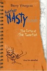 ANOTHER NASTYBOOK: THE CURSE OF THE TWEETIES By Barry Yourgrau ...