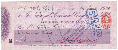 Cheque, National Provincial Piccadilly, 14.6 1914, £200 to Dr. W Fry by ...