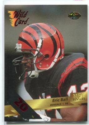 1993 Wild Card - ERIC BALL - Rare Red 20 Stripe Parallel #18 - BENGALS ...