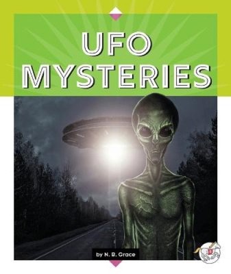 UFO Mysteries (Reading Rocks!) by N. B. Grace [Hardback] | eBay