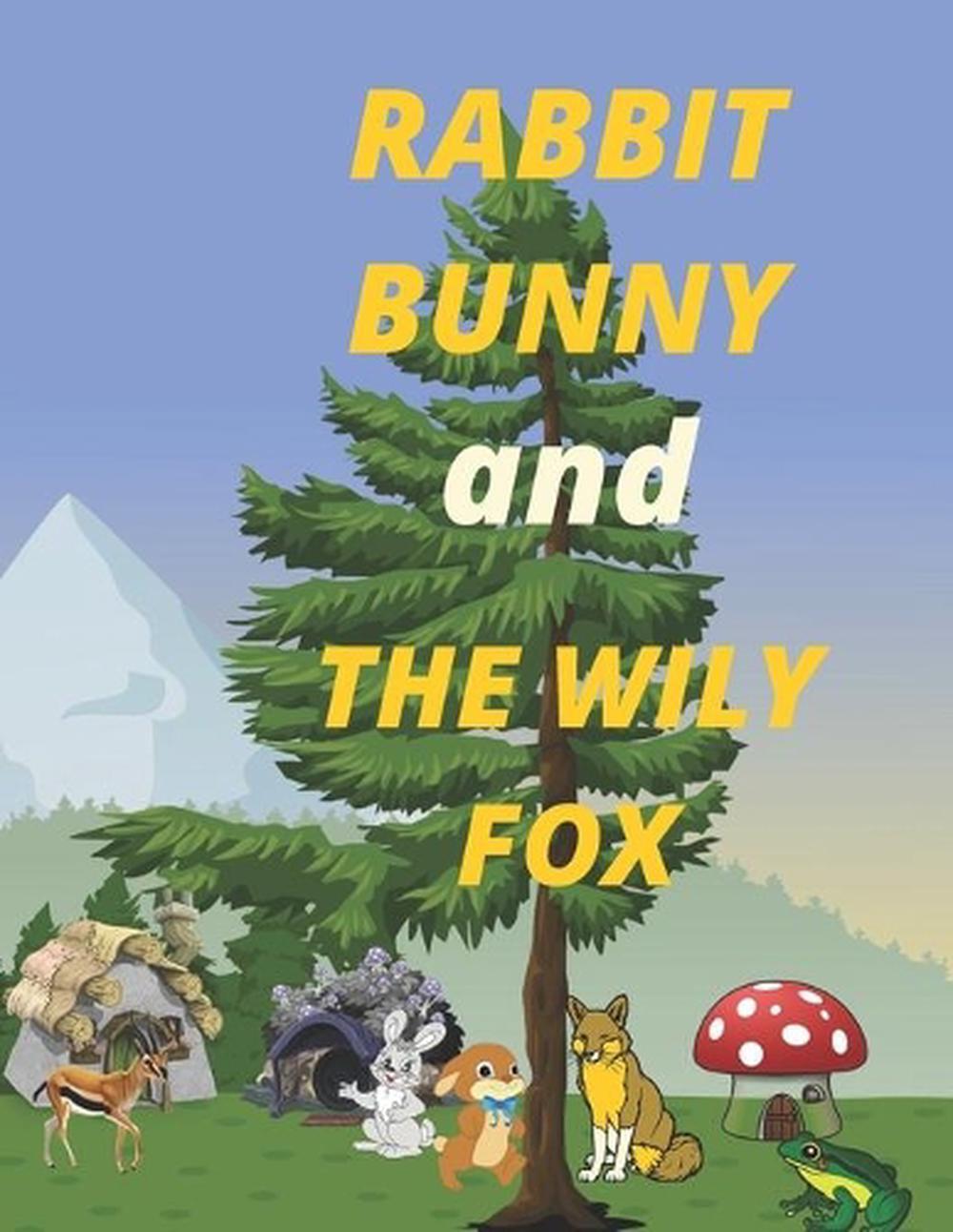 RABBIT BUNNY and THE WILY FOX: : comics book for kids 4_8 yers (8.5x11 ...