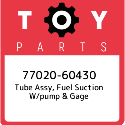 77020-60430 Toyota Tube assy, fuel suction w/pump & gage 7702060430 ...