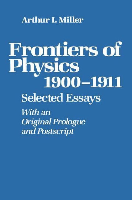 Frontiers of Physics: 1900-1911 von Miller (1985, Taschenbuch) online ...