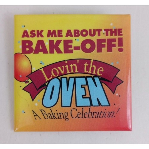 Vintage Lovin' The Oven A Baking Celebration! Bake-Off Button Pin | eBay