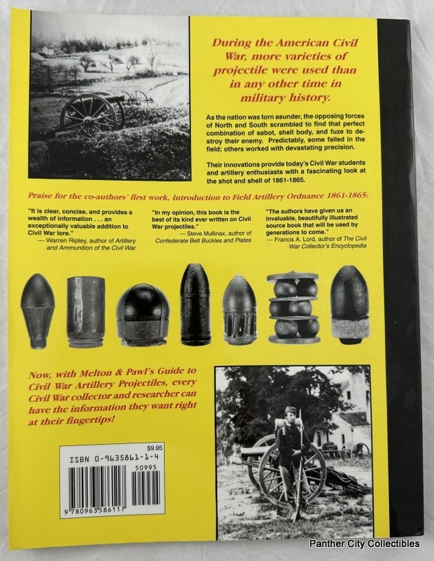 Guide To Civil War Artillery Projectiles Jack Melton Lawrence Pawl Book ...
