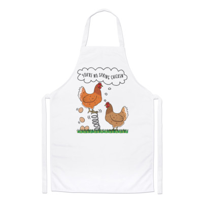 You're No Spring Chicken Chefs Apron - Funny Pet Old Birthday | eBay