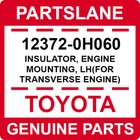 12372-0H060 Toyota OEM Genuine INSULATOR, ENGINE MOUNTING, LH ...