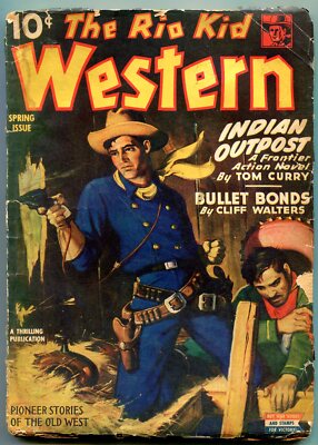 PULP: Rio Kid Western Pulp Spring 1944- Indian Outpost- Bullet Bonds G ...