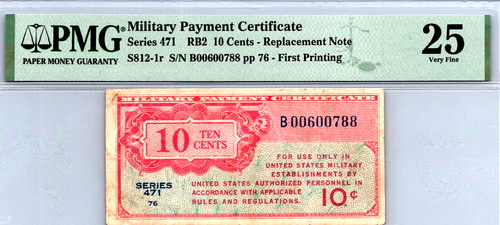 Series 471 10 Cents "REPLACEMENT" MILITARY PAYMENT (MPC) PMG 25 VF Pick ...