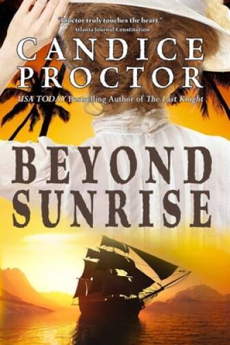 Beyond Sunrise - Paperback By Proctor, Candice - GOOD 9781945184024| eBay