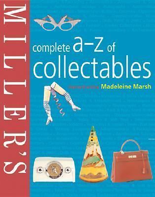 Complete A-Z of Collectables by Madeleine Marsh (2006, Hardcover) for ...