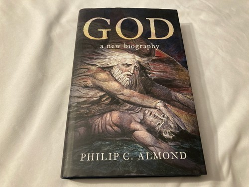 God : A New Biography by Philip C. Almond (2018, Hardcover) for sale ...