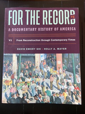 For the Record : A Documentary History by David E. Shi (2018, Trade ...