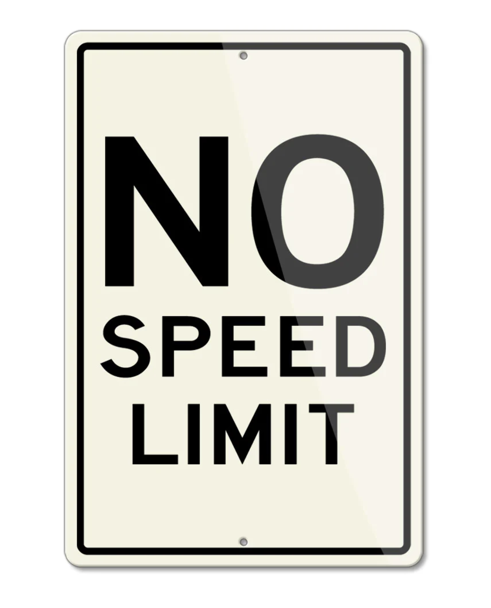 No Speed Limit Aluminum Sign | eBay