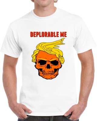 Deplorable Me Donald Trump Skull Hair Funny TShirt Political Satire ...
