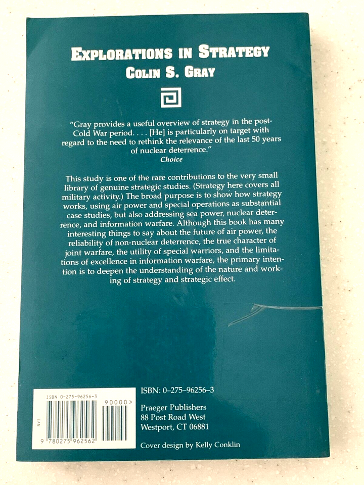Explorations in Strategy by Colin S. Gray (1998) Trade Paperback VG ...