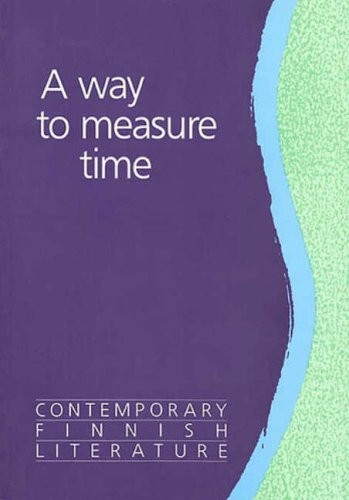 Way to Measure Time - Matti Suurpaa, Finnish Literature Society ...