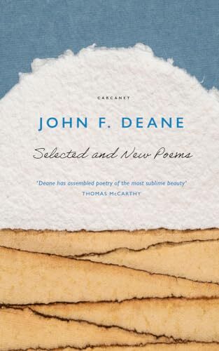 Selected and New Poems by Deane, John F. Paperback / softback Book The ...
