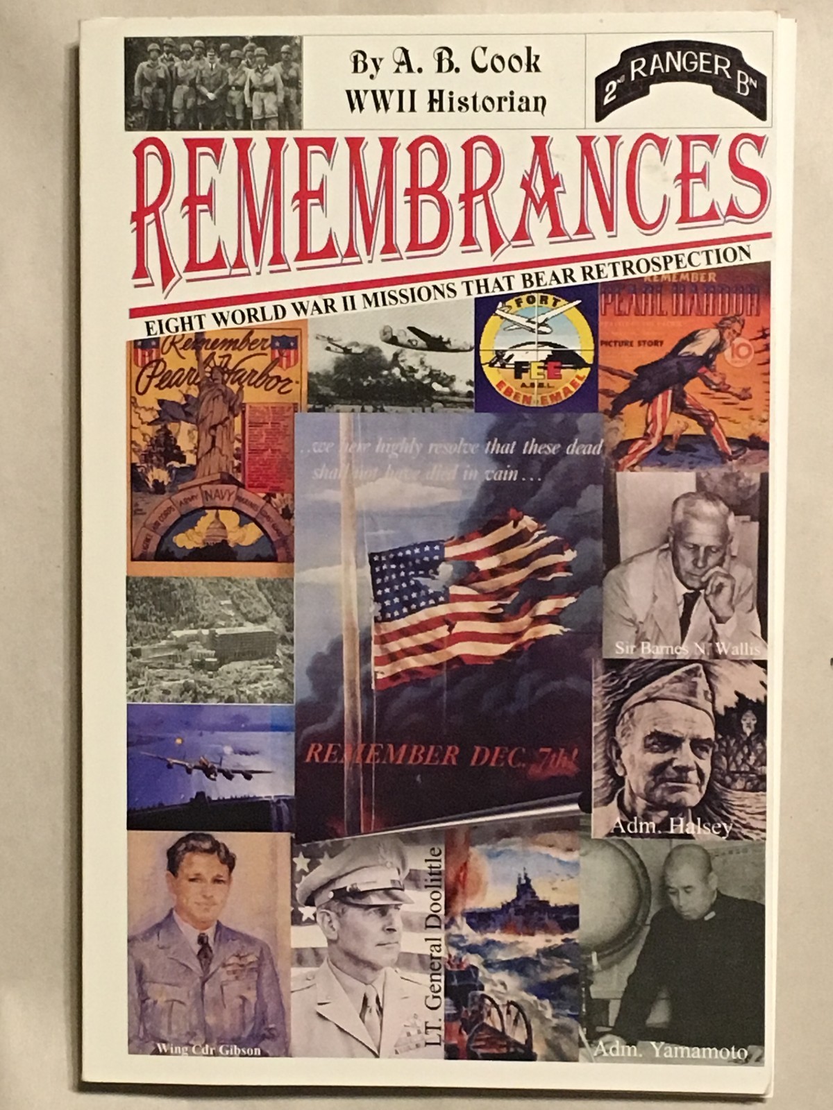 Remembrances: Eight WW2 Missions That Bear Retrospection AB Cook ...