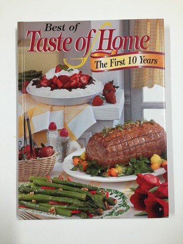 Taste of Home Annual Recipes Ser.: Best of Taste of Home : The First 10 ...