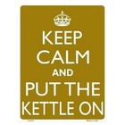 Sign - Keep Calm And Put The Kettle On Home Wall Art Decor | eBay Australia