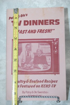 Patsy & Ole's TV Dinners Fast & Fresh Cookbook by Patsy and Ole ...