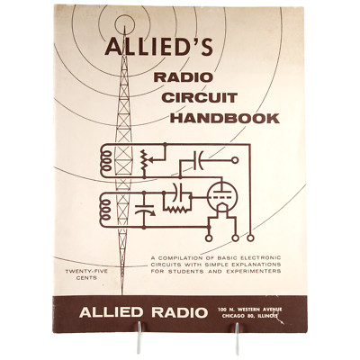 Allied Radio Circuit Handbook, 1959 Fifth Edition - Basic Electronic ...