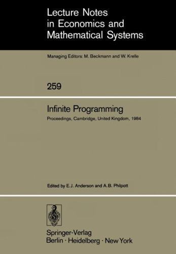 Lecture Notes in Economics and Mathematical Systems Ser.: Infinite ...