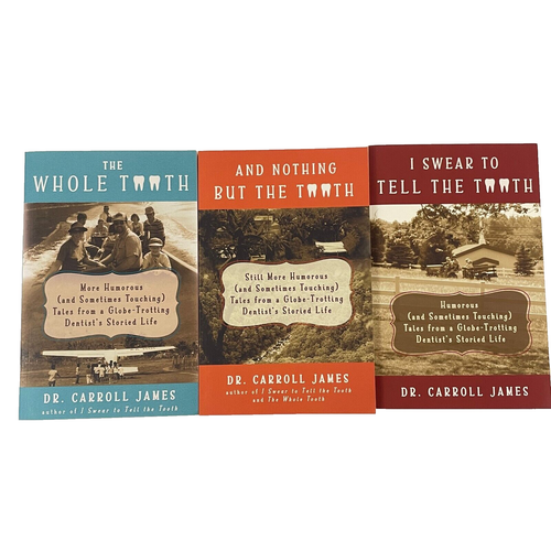 3 THE WHOLE TOOTH series SIGNED by Dr Carroll James 1 2 3 Nothing But ...