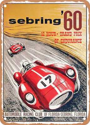 METAL SIGN - 1960 Sebring 12 Hour Grand Prix of Endurance Vintage Ad | eBay