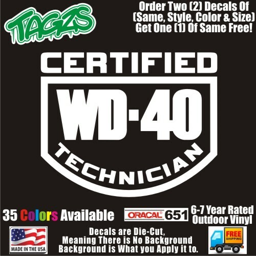 Certified WD-40 Technician Funny DieCut Vinyl Window Decal Sticker Car ...