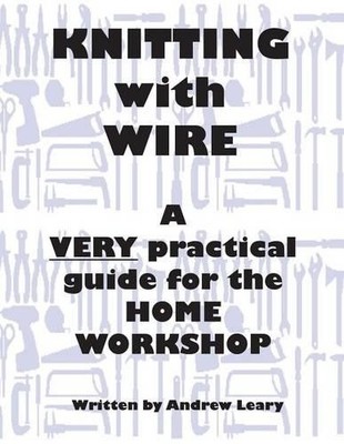Andrew Leary Knitting with Wire (Poche) | eBay