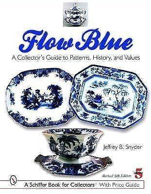 Flow Blue von Jeffrey B. Snyder (2003, Taschenbuch) online kaufen | eBay.de