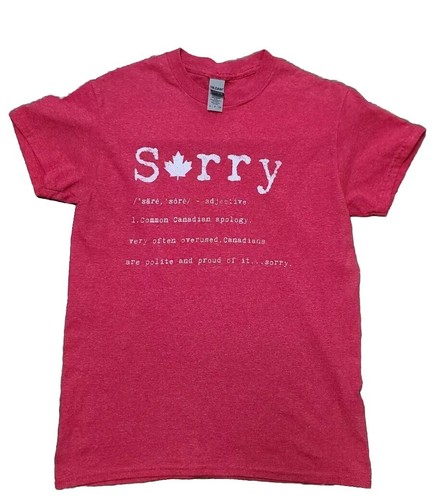 Canadian's Definition Of SORRY Tshirt Funny Canada Apology Tee | eBay
