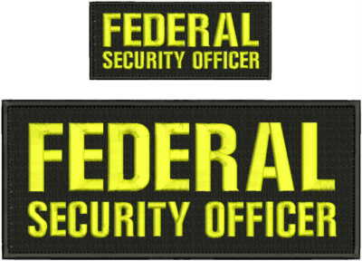 FEDERAL SECURITY OFFICER embroidery patch 4X10 and 2x5 hook yellow ...