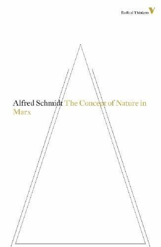 Concept of Nature in Marx, Paperback by Schmidt, Alfred, Like New Used ...