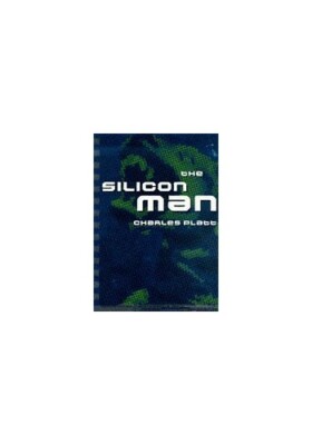 The Silicon Man (Cortext.) by Platt, Charles Book The Fast Free ...
