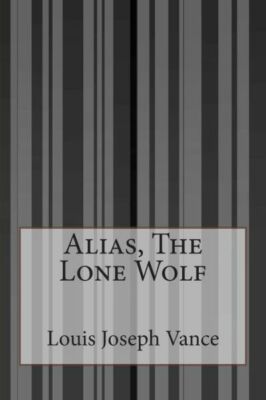 Alias, The Lone Wolf 9781503136809| eBay
