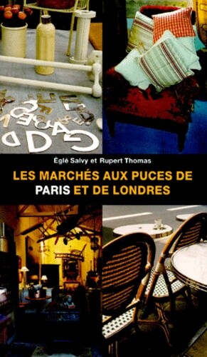 Les marches aux puces de Paris, Egle Salvy et Rupert Thomas | eBay