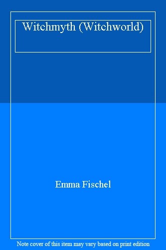 Witchmyth (Witchworld) By Emma Fischel | eBay
