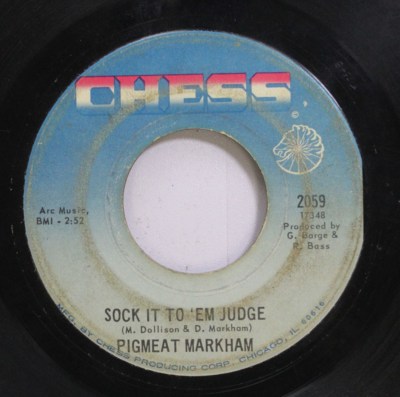 Hear! Funk 45 Pigmeat Markham - Sock It To Em Judge / The Hip Judge On ...
