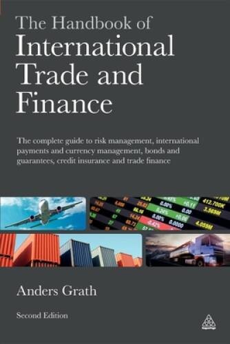 The Handbook of International Trade and Finance: The Complete Guide ...